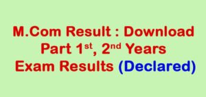 M.Com Result 2026 (Declared)- Download 1st, 2nd Year (Part 1, 2, 3 ...